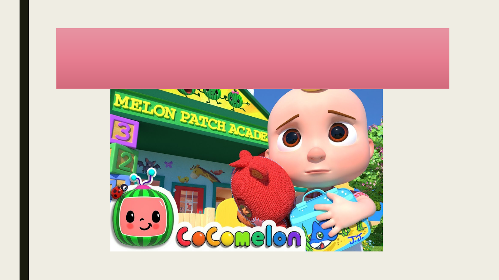 Learning Through Music by Teacher JB: 495 - Cocomelon - The first day ...