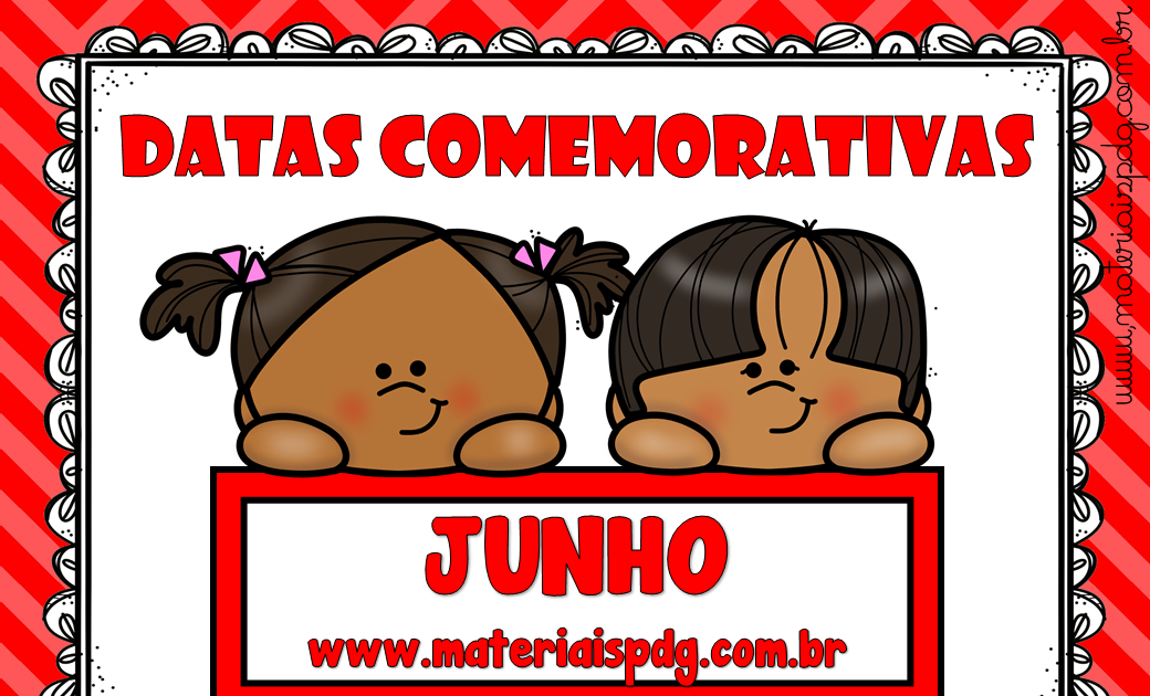 DATAS COMEMORATIVAS - JUNHO