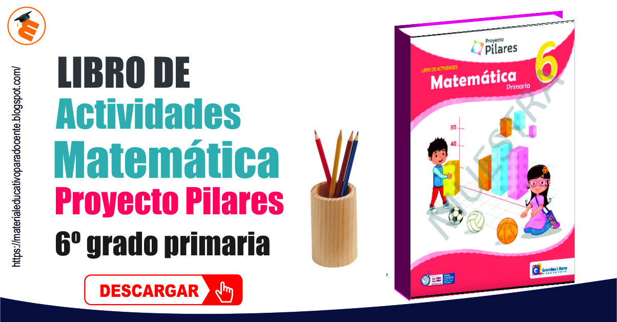 Material Educativo: Matemática Proyecto Pilares - Libro de actividades ...