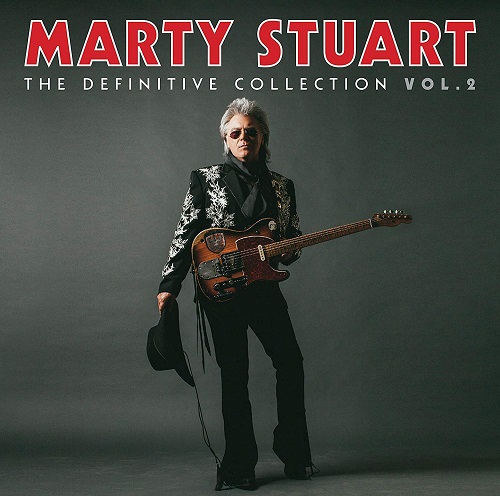 country routes news: Marty Stuart: The Definitive Collection Vol 2 3-CD ...