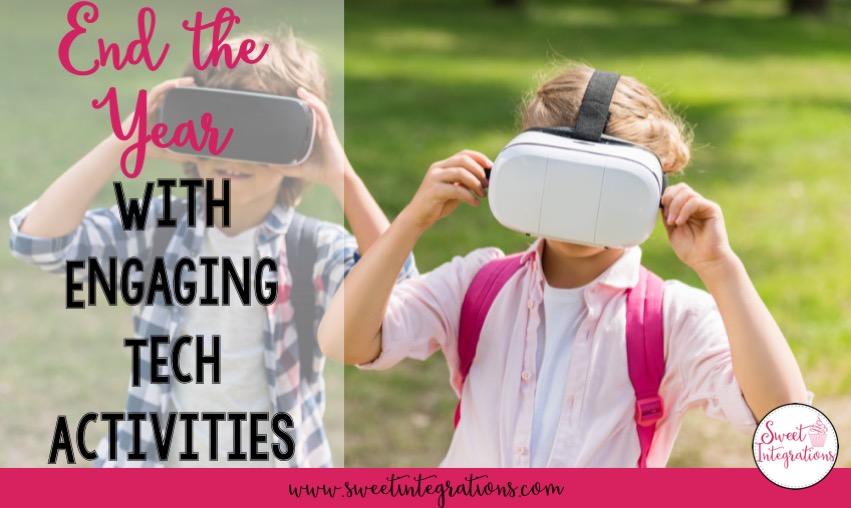 End the Year With Technology {Engaging Tech Activities} | Sweet ...