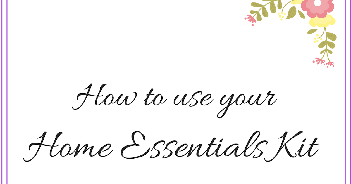 Home Essentials Kit - One of Our Most Popular Kits.