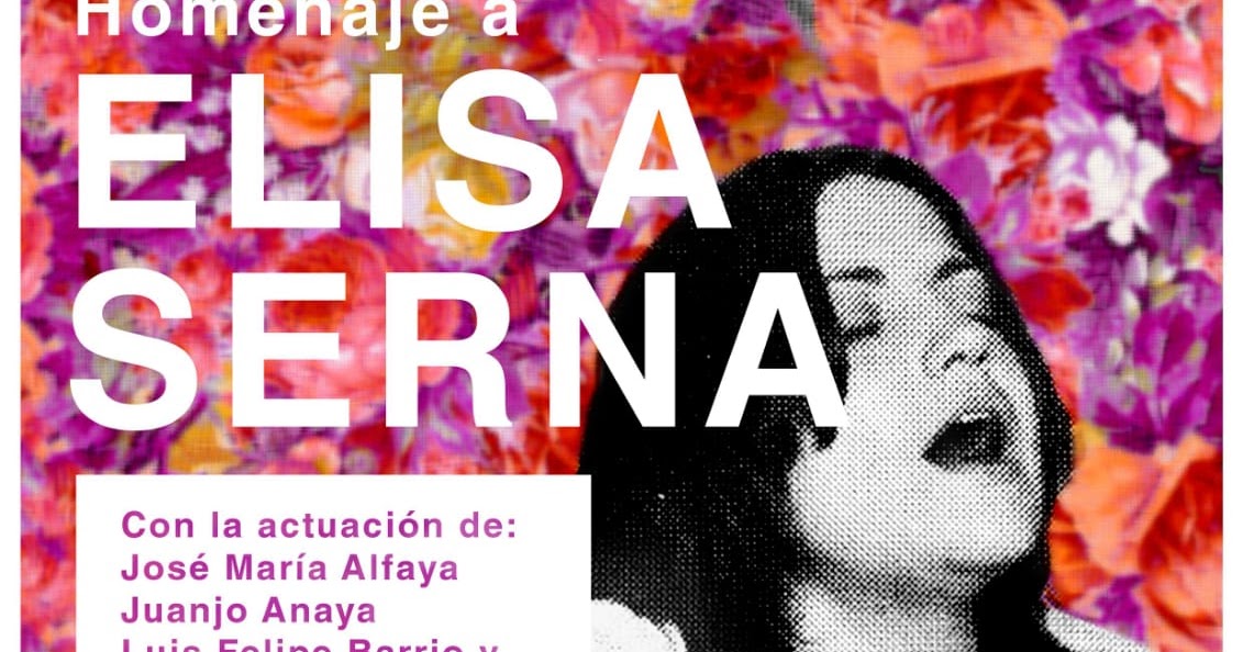 Enredadas en el barrio: HOMENAJE A ELISA SERNA