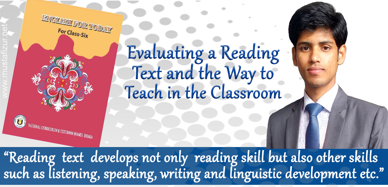 Evaluating a Reading Text and the Way to Teach in the Classroom