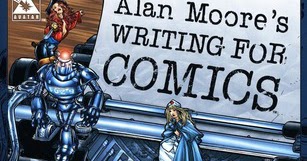 En todo el colodrillo: Alan Moore's Writing for Comics (Alan Moore ...