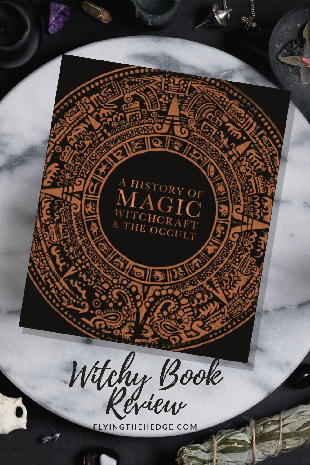 Flying the Hedge: Book Review: A History of Magic, Witchcraft, and the ...