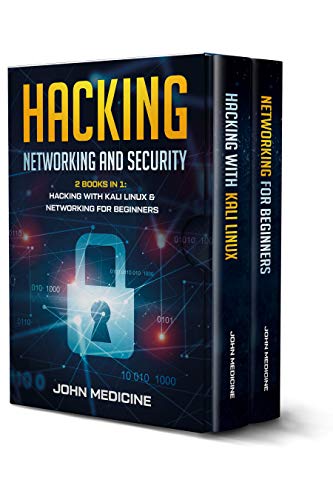 Hacking Networking And Security 2 Books In 1 Hacking With Kali Linux And Networking For