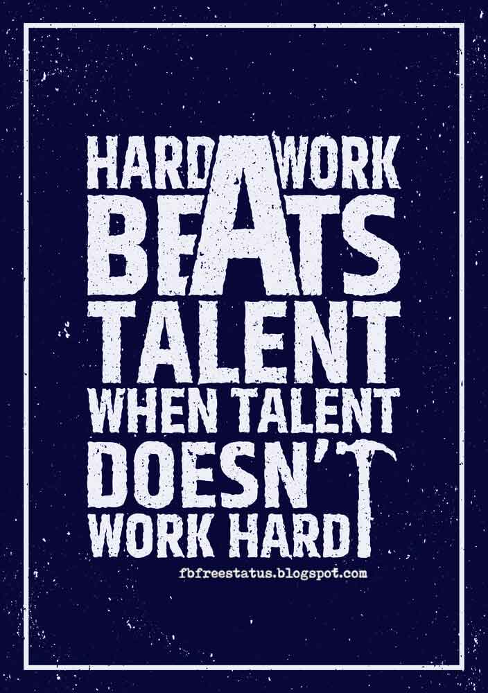 Inspirational Work Hard Quotes That Will Inspire You
