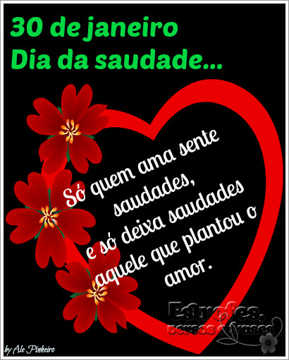 BELEZA EM AÇÃO: 30 de Janeiro: "Dia da saudade"