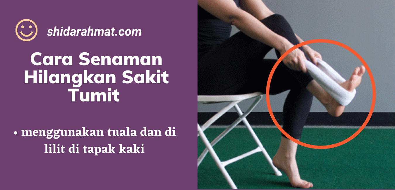 5 Cara Senaman Hilangkan Sakit Tumit