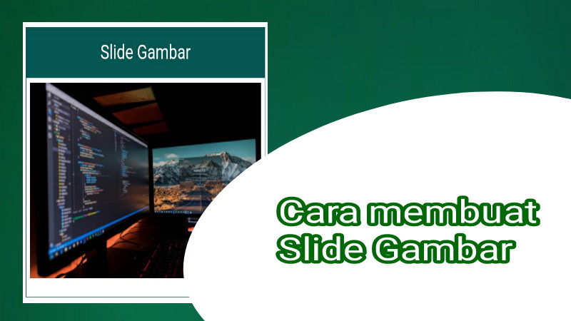 Cara Sederhana Membuat Slide Gambar Dengan Css Dan Html Wiromagz
