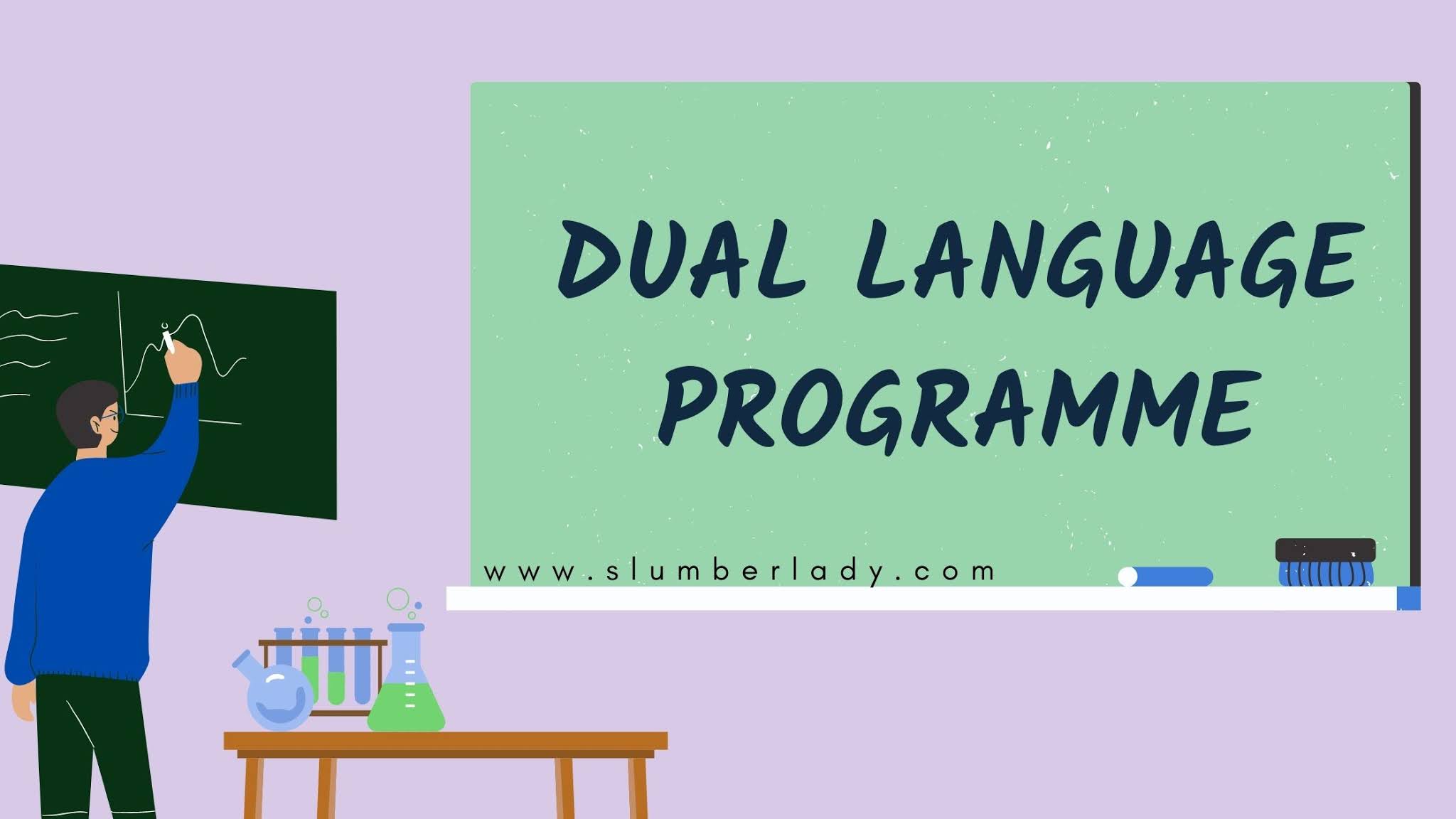 Dual Language Program Sekolah Kebangsaan - SlumberLady
