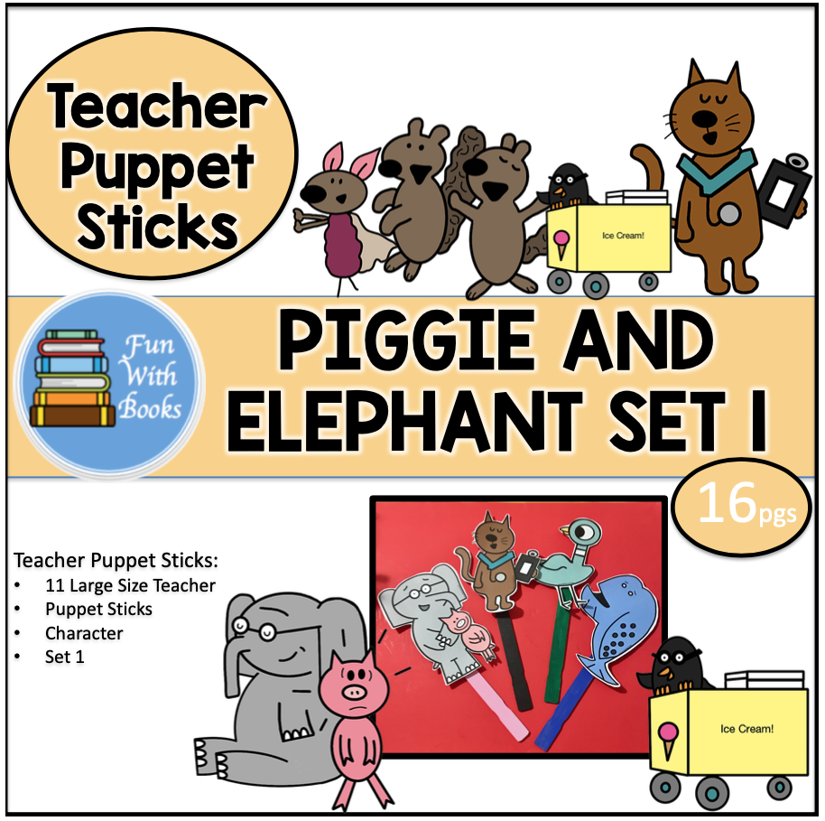 PIGGIE AND ELEPHANT SET 1 TEACHER PUPPET STICKS ~ Book Units by Lynn