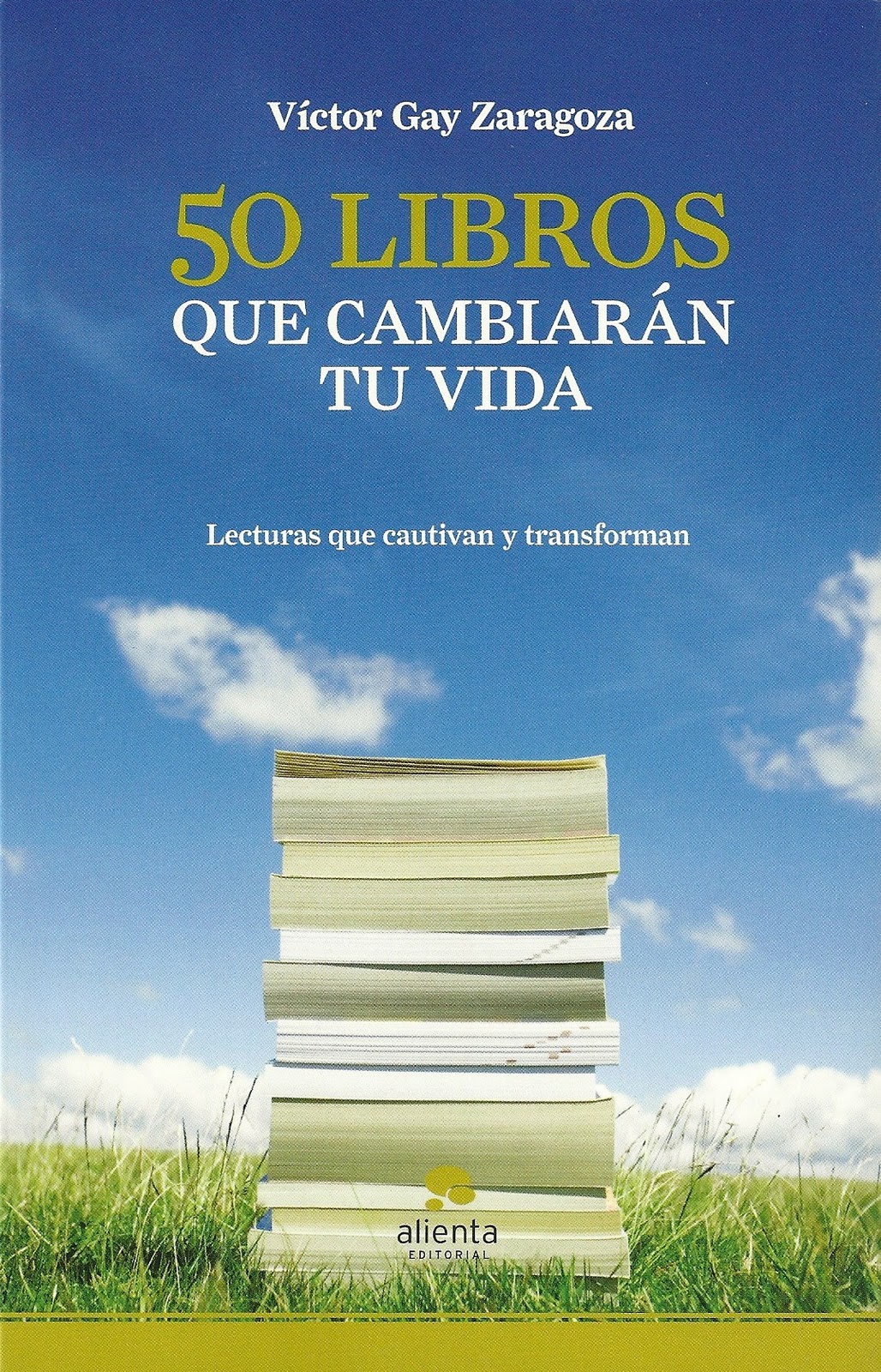 Tertulias poéticas: 50 LIBROS QUE CAMBIARÁN TU VIDA