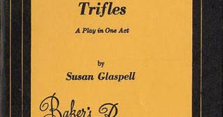 Feminist Approach to Trifles Play by Susan Glaspell