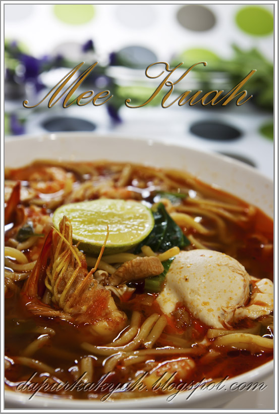 Dari Dapur Kak Yah: Mee Kuah