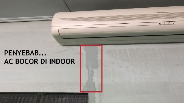 Penyebab AC Rumah Bocor Air dan Cara Mengatasinya | Layanan Jasa ...