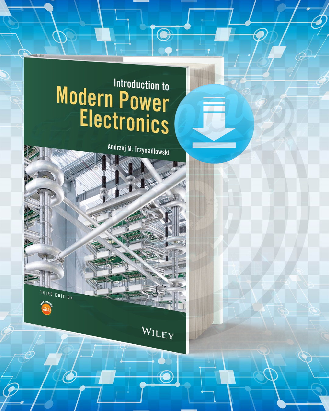 Download Introduction to Modern Power Electronics pdf.