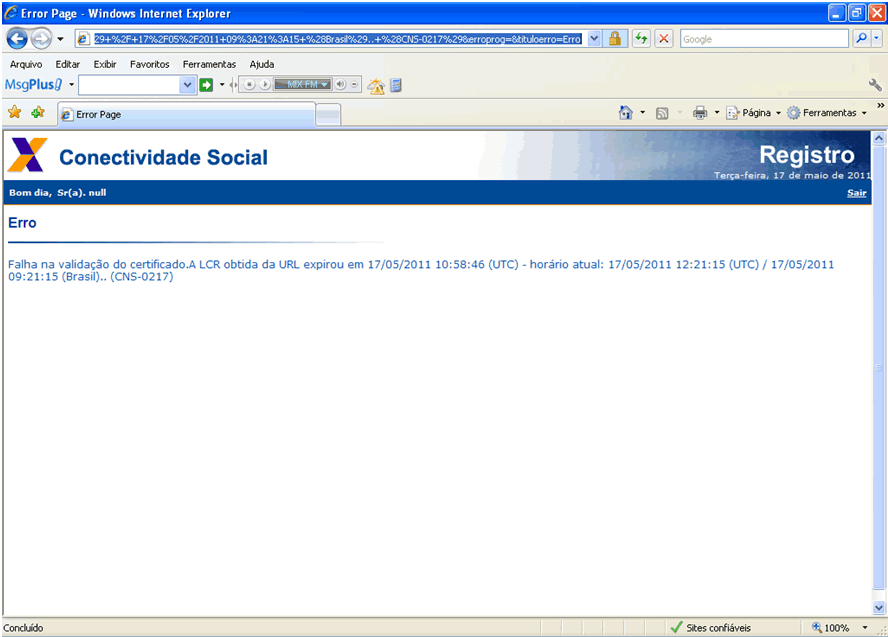BY S.E.R.: ERROS DE ACESSO CONECTIVIDADE SOCIAL ICP (BRASIL) BY S.E.R.: ERROS DE ACESSO CONECTIVIDADE SOCIAL ICP (BRASIL)