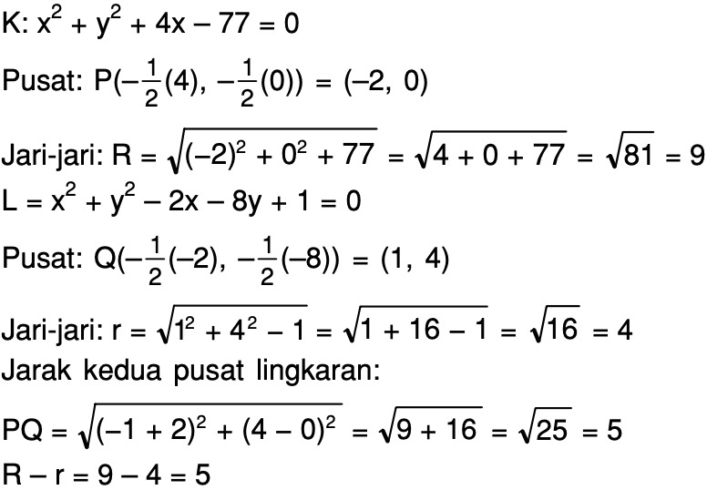 Tentukan Kedudukan Lingkaran K X2 Y2 4x 77 0 Terhadap Lingkaran L X2 Y2 2x 8y tentukan-kedudukan-lingkaran-k-x2-y2-4x-77-0-terhadap-lingkaran-l-x2-y2-2x-8y
