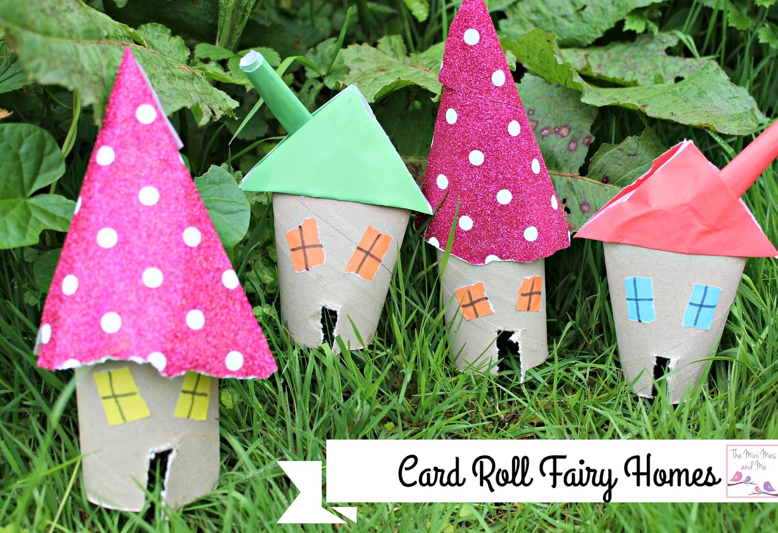 Card Roll Fairy Homes | The Mini Mes and Me
