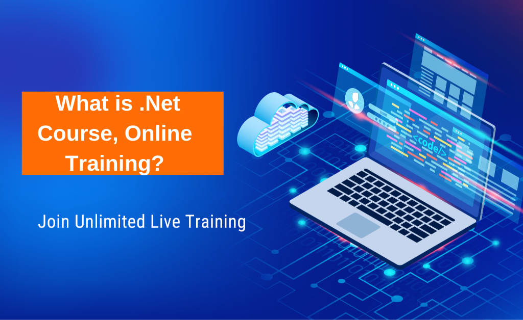 What Is Dot NET Course Online Training what-is-dot-net-course-online-training