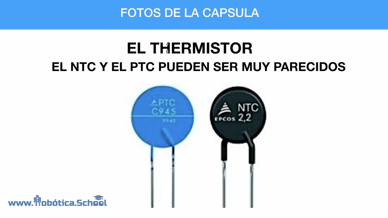 Tecnología 4C: NTC Y PTC