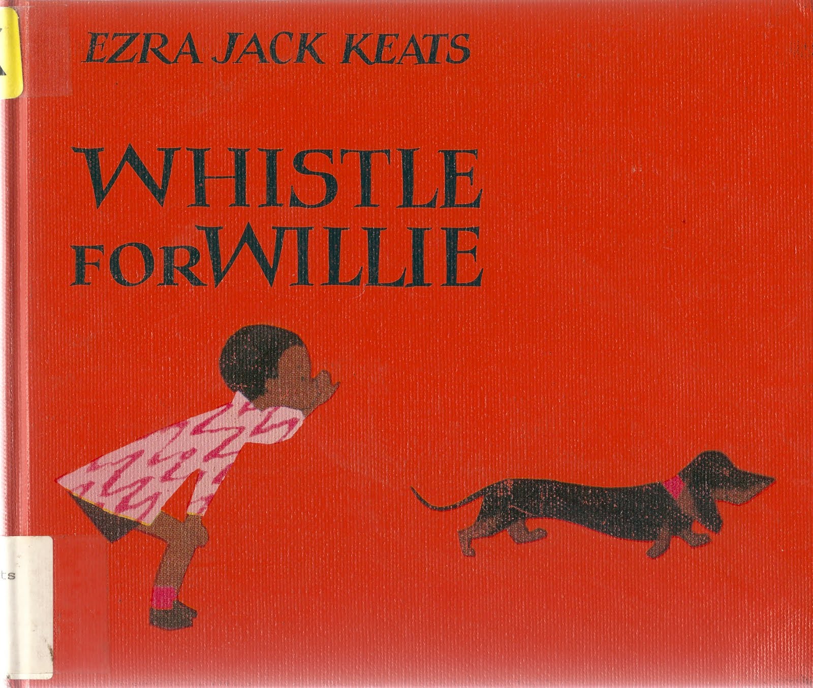 Lookit: "Whistle for Willie" Author: Ezra Jack Keats