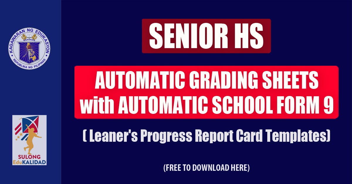 SENIOR HS | Automatic Grading Sheets with Automatic School Form 9 ...
