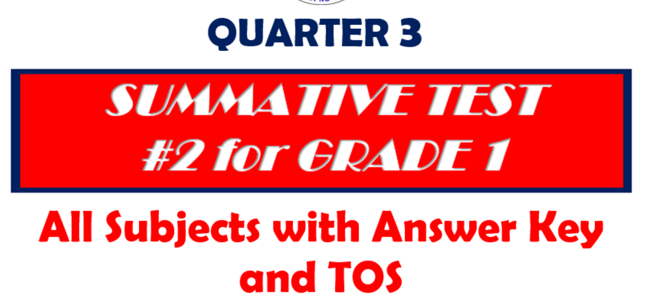 Grade 1 Quarter 3 Summative Test 2 With Answer Key TOS DepED K 12 grade-1-quarter-3-summative-test-2-with-answer-key-tos-deped-k-12