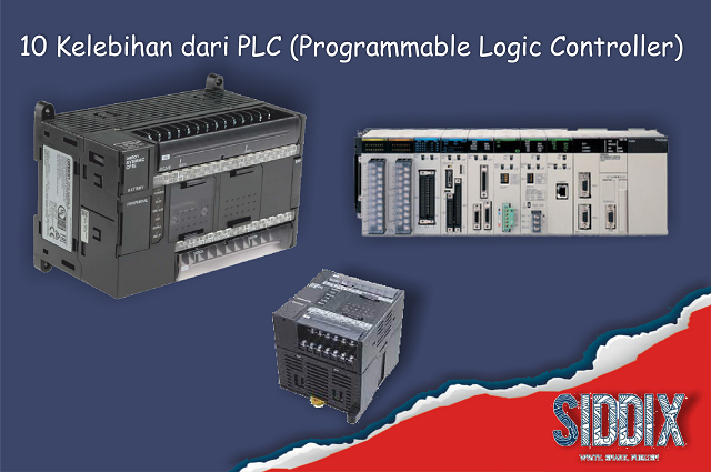 10 Kelebihan dari PLC (Programmable Logic Controller) - Siddix