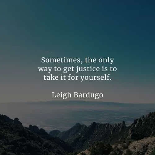 60 Justice quotes that'll tell you more about righteousness