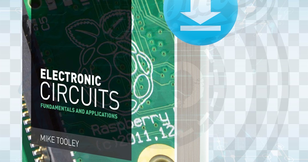 Download Electronic Circuits Fundamentals and Applications Routledge pdf.
