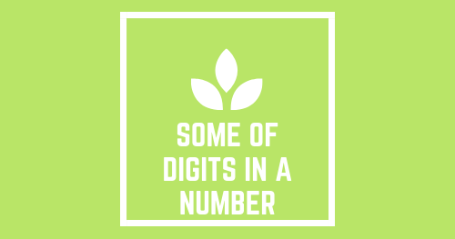 C Program to find the sum of digits in the given number C Program to find the sum of digits in the given number