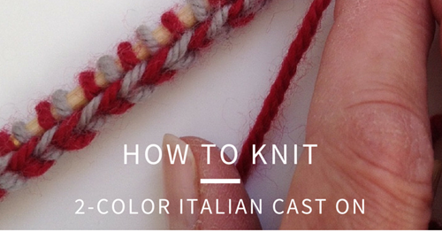 Amazing Knitting: How To Knit a 2 Color Italian Cast-on - Tutorial