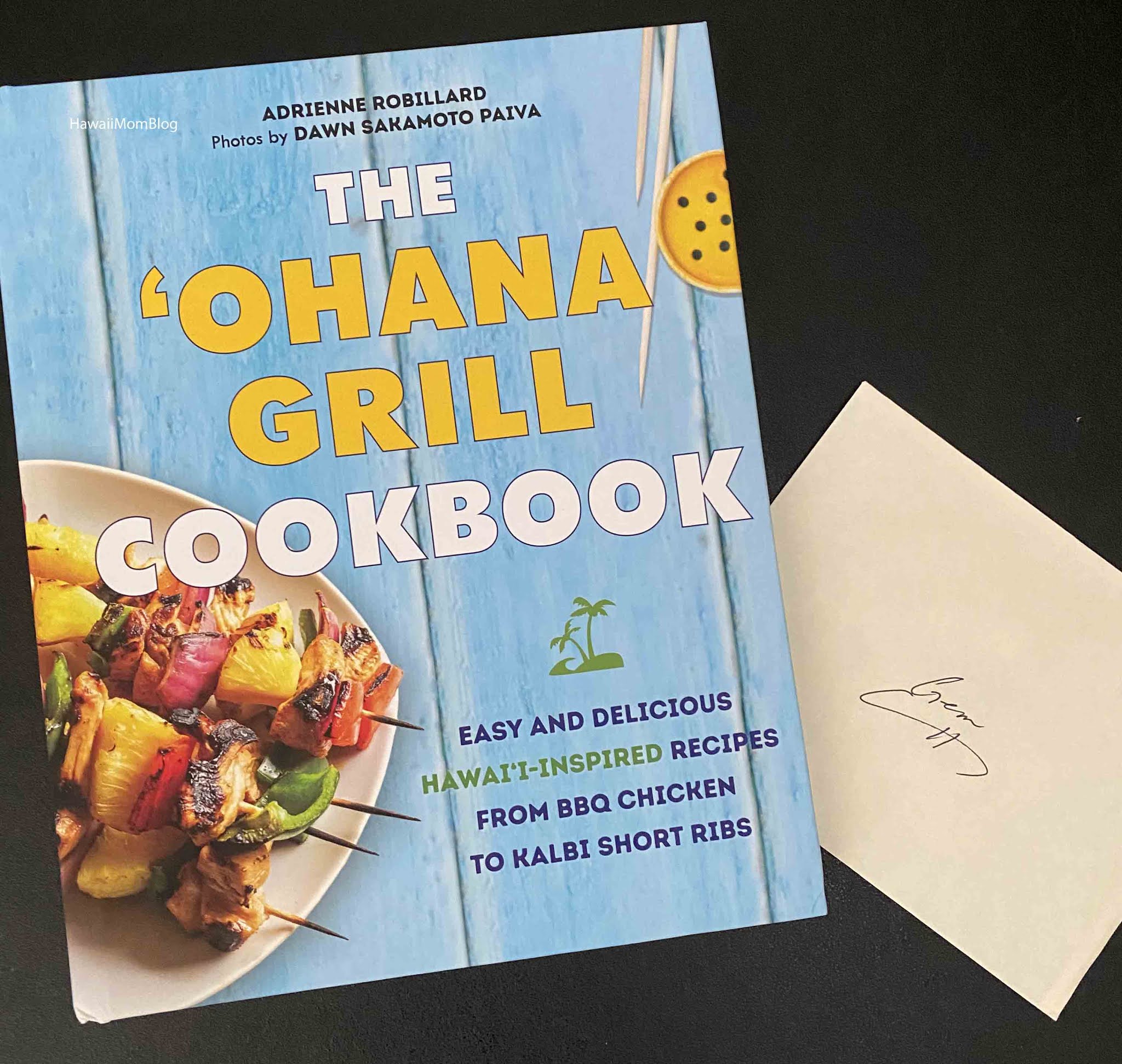 Hawaii Mom Blog: The `Ohana Grill Cookbook