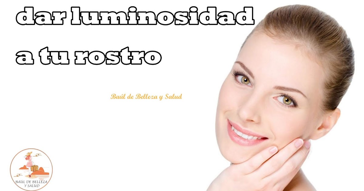 Trucos para iluminar el rostro