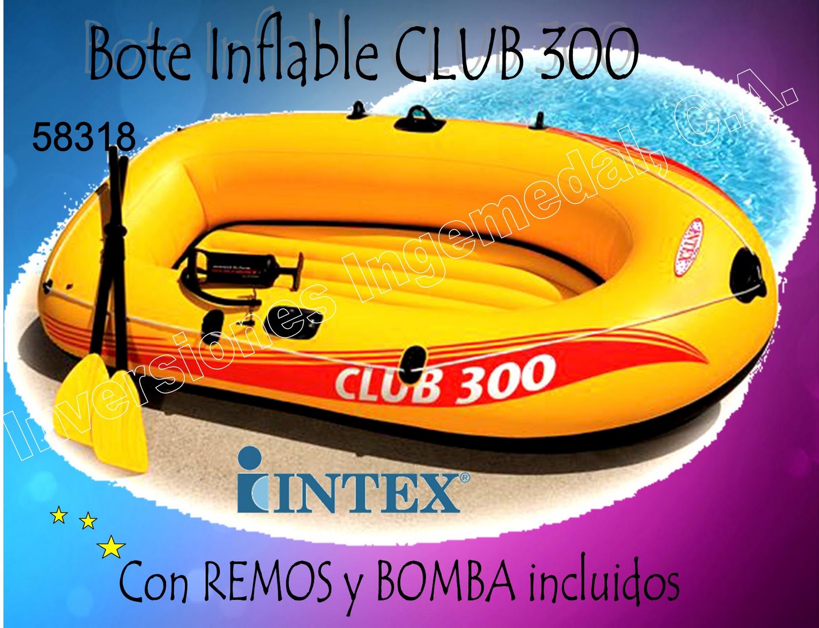 INVERSIONESINGEMEDALCA: Botes Inflables INTEX