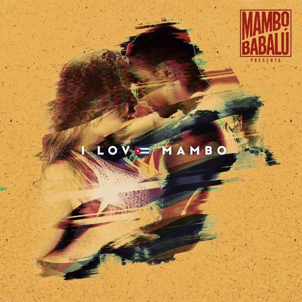 L'Ostia: Mambo Babalú - I Love Mambo - Mambo Jambo (2019) (Edición ...