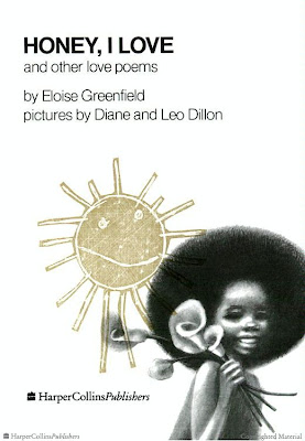 The Art of Leo and Diane Dillon: Eloise Greenfield: Honey I Love and ...
