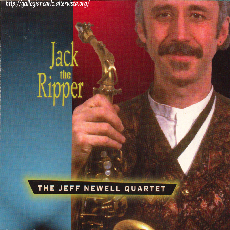 The Jeff Newell Quartet – "Jack The Ripper" – CD EAN 781164980628 ...