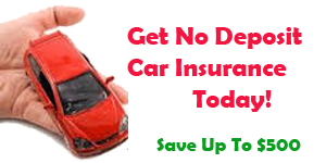 No Deposit Auto Insurance Quotes - Get Your Car Insured with No Deposit