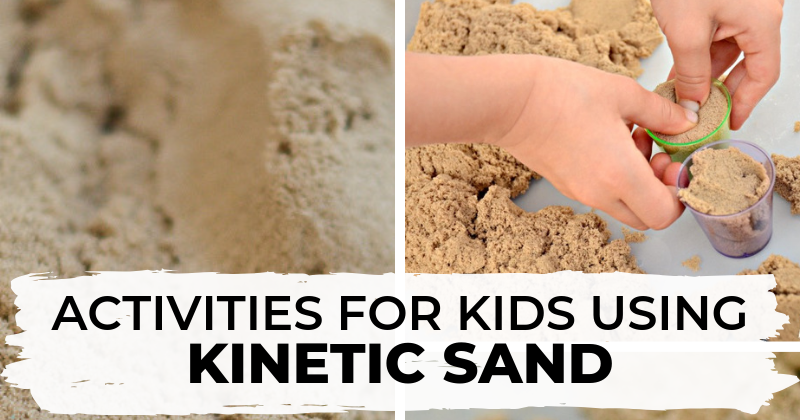 Kinetic Sand Activities for Kids | And Next Comes L