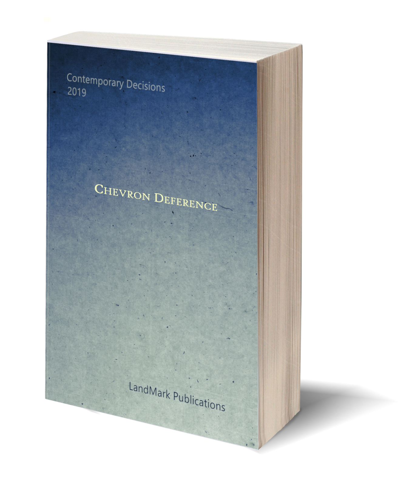 LandMark Publications: Chevron Deference