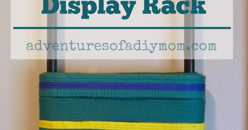 How to Build a Karate Belt Display Rack - Adventures of a DIY Mom