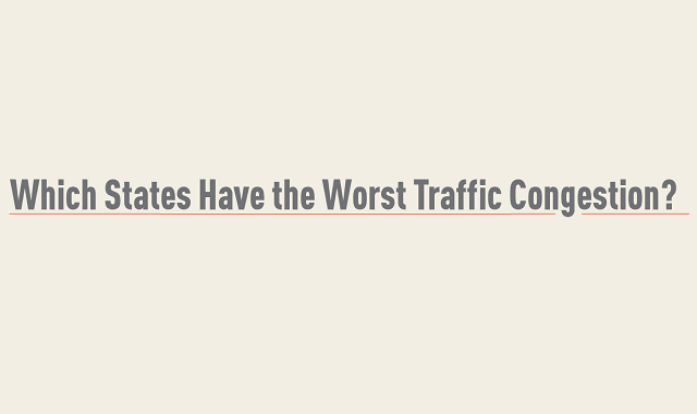 Which States Have Worst Traffic Congestion? #Infographic - Visualistan