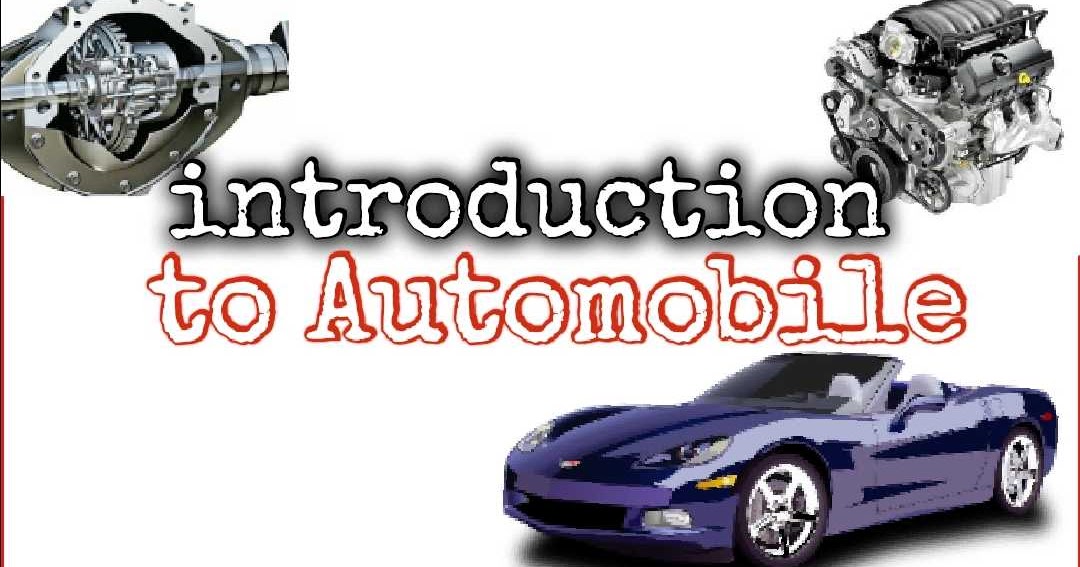 Introduction to Automobile