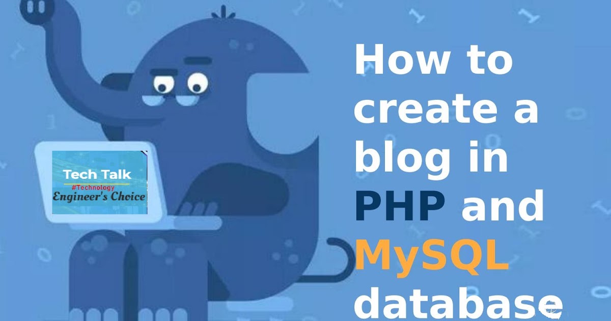How to create a blog in PHP and MySQL database