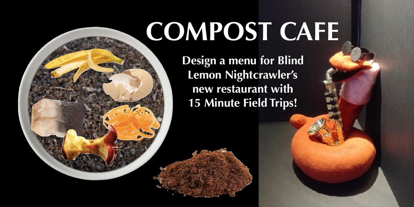 15 Minute Field Trips: Compost Cafe Countdown