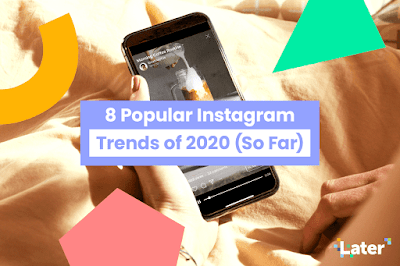 Top 8 Most Relevant Trends on Instagram